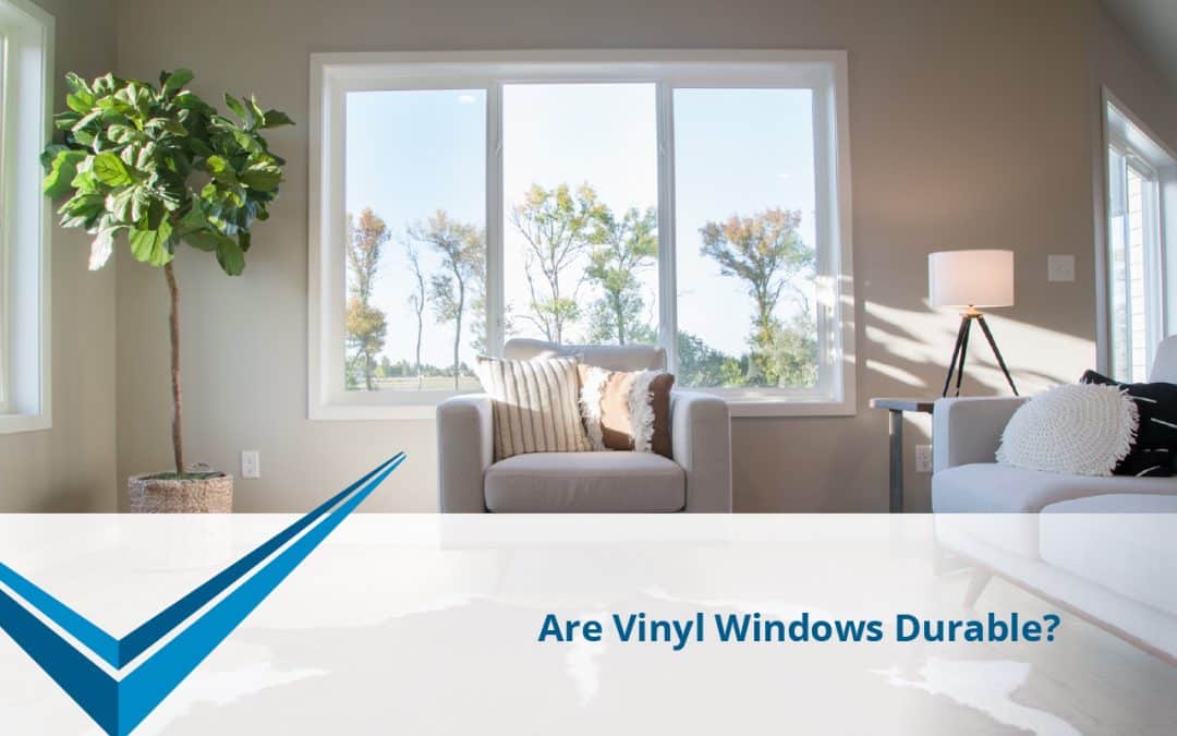 How Long Do Vinyl Windows Last? Here’s What You Need to Know.